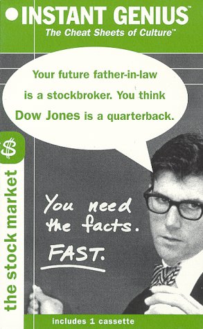 The Stock Market: The Cheat Sheets of Culture (Instant Genius Series ...