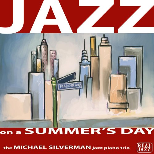 Amazon MusicでMichael Silverman Jazz Piano TrioのJazz On a Summer's Day ...