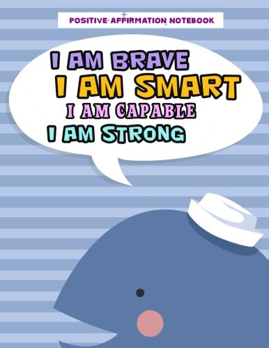 Positive Affirmation Notebook: Positive Self-Affirmations for Kids ...