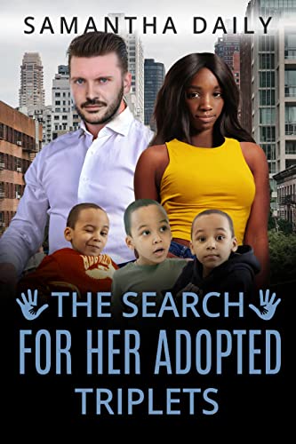 The Search For Her Adopted Triplets: BWWM, Billionaire, Forced To Give ...