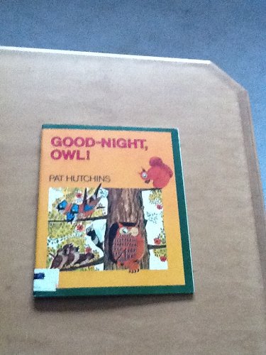 Good night, Owl!: Hutchins, Pat: 9780395459881: Amazon.com: Books