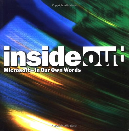 Inside Out: Microsoft-In Our Own Words: Microsoft Corporation ...