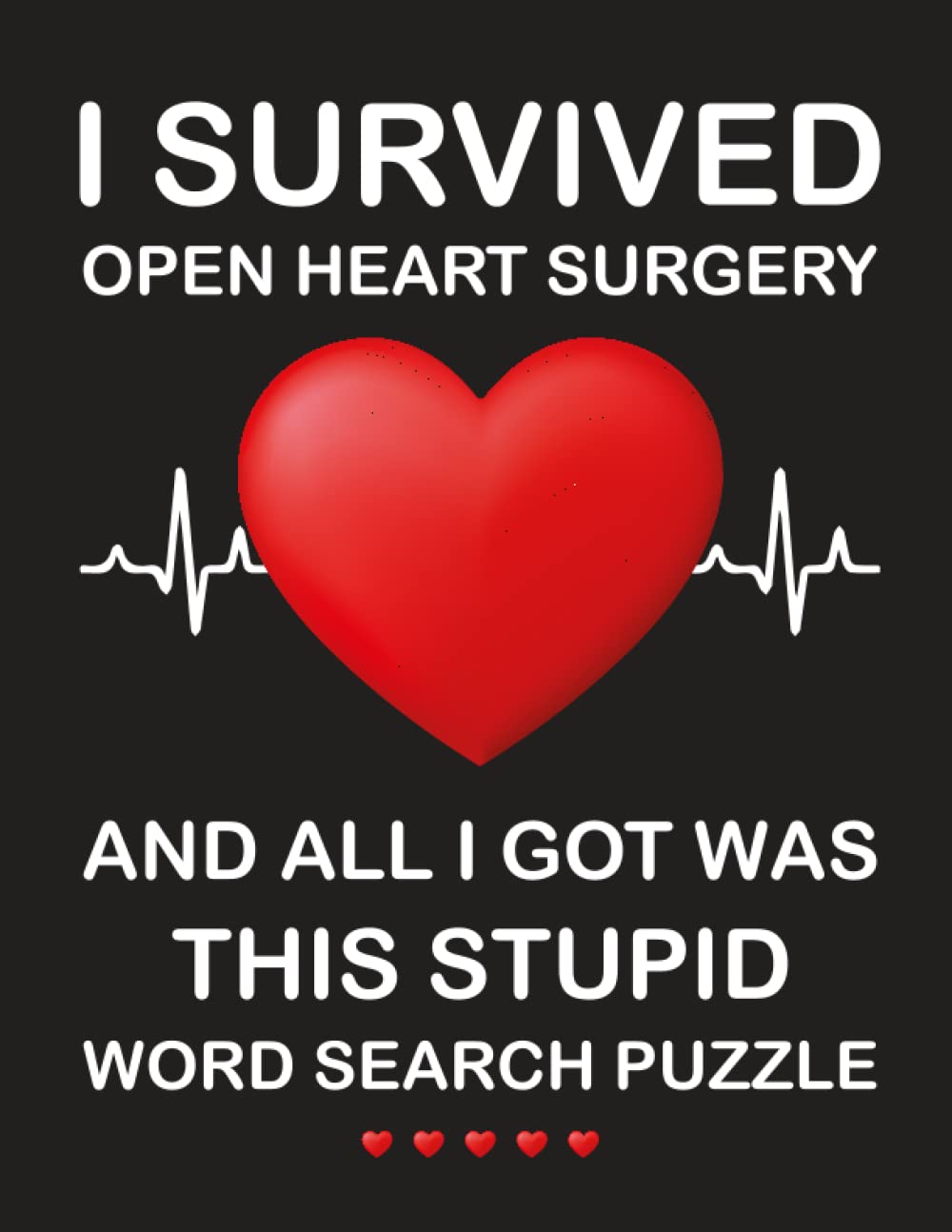 I Survived Open Heart Surgery Word Search Puzzle: Post Open Heart ...