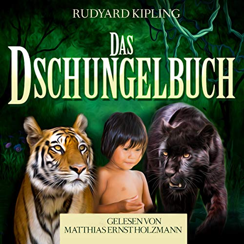 Das Dschungelbuch (Hörbuch-Download): Rudyard Kipling, Matthias Ernst Holzmann, ZYX Music ...