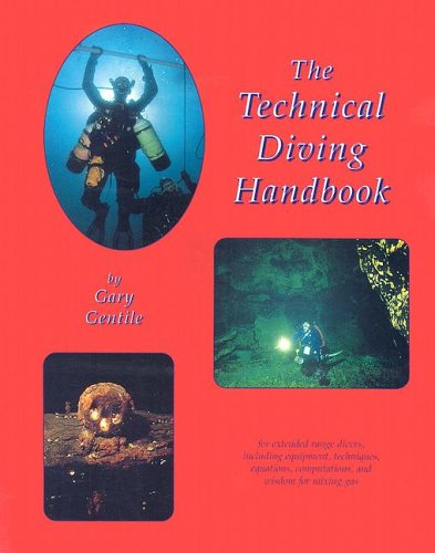 The Technical Diving Handbook: Gentile, Gary: 9781883056056: Amazon.com ...