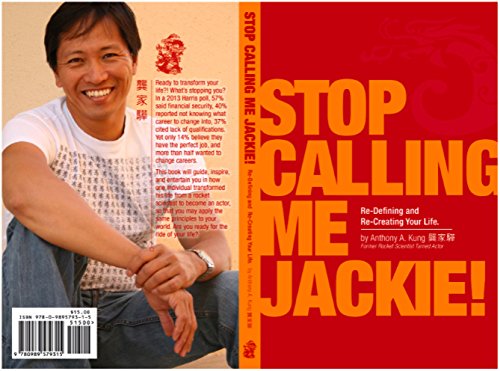 Stop Calling Me Jackie!: Anthony A. Kung, Aidan Alunan, Nicola Stewart ...