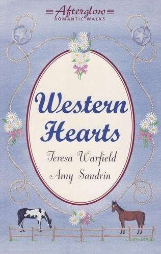 Western Hearts (Afterglow Romantic Walks): Warfield, Teresa, Sandrin ...