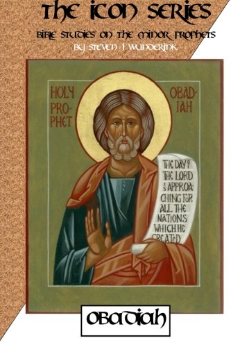 Buy Obadiah: An In Depth Study of the Minor Prophet (Icon Series ...