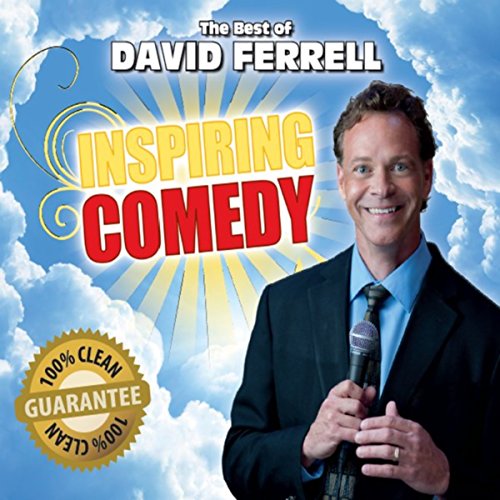 Play Inspiring Comedy: The Best of David Ferrell by David Ferrell on ...