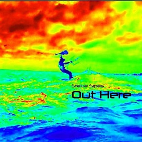 Play Out Here by Steve Sipes on Amazon Music