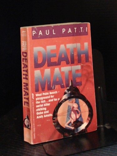 Death Mate: Patti, Paul: 9780312927776: Amazon.com: Books