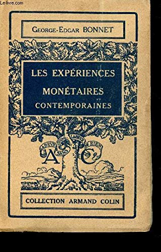 Amazon.com: Les experiences monetaires contemporaines: Bonnet George ...