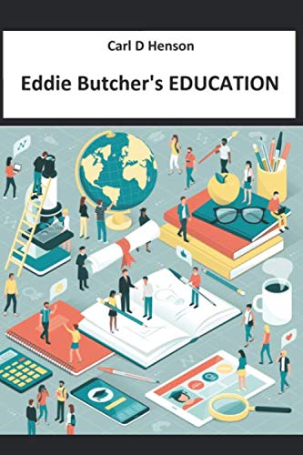 Amazon.com: Eddie Butcher's EDUCATION: 9781732490857: Henson, Carl ...