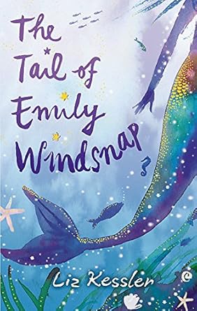 The Tail of Emily Windsnap: Book 1 : Gibb, Sarah, Kessler, Liz: Amazon ...