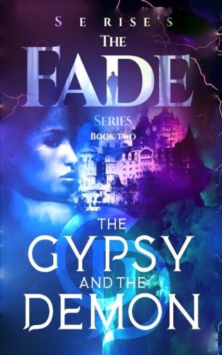 Amazon.com: The Gypsy and the Demon (The Fade): 9781986556071: Rise, S ...