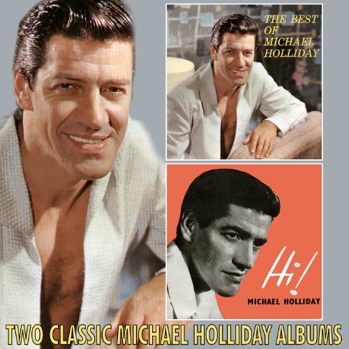 Amazon MusicでMichael HollidayのThe Best of Michael Holliday / Hi!を再生する