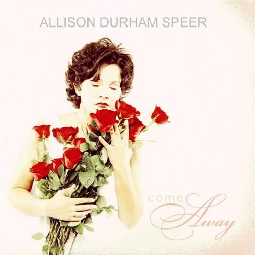 Speer, Allison Durham - Come Away - Amazon.com Music