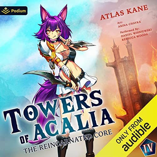 Amazon.com: The Reincarnated Core Volume 4: Towers of Acalia, Book 4 (Audible Audio Edition ...