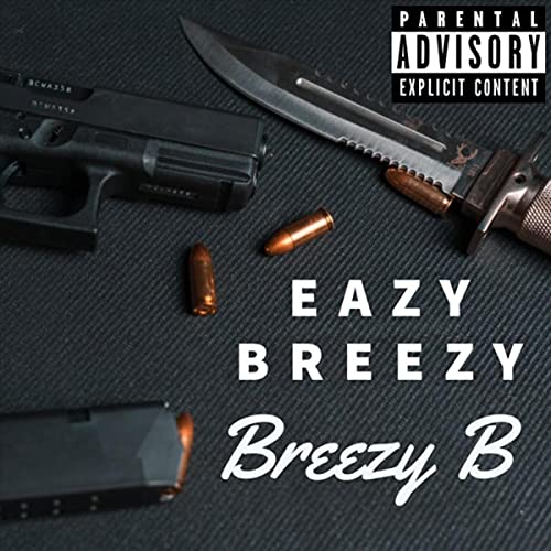 Breezy B (Remastered) de Eazy Breezy en Amazon Music Unlimited