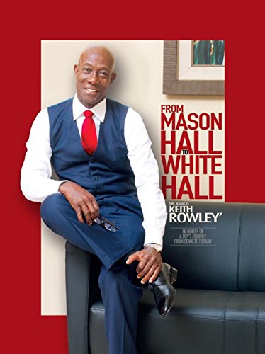 Amazon.com: From Mason Hall to White Hall: ‘His name is Keith Rowley ...