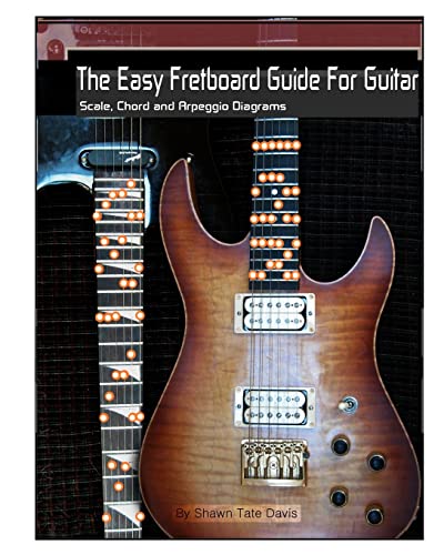 Buy The Easy Fretboard Guide For Guitar: Easy to read patterns ...