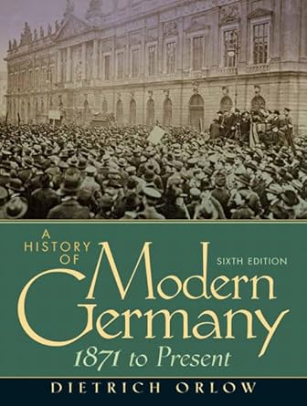 Amazon.com: A History of Modern Germany (6th Edition): 9780136154006 ...