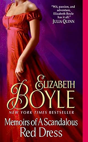 Memoirs of a Scandalous Red Dress: Boyle, Elizabeth: 9780061373244 ...