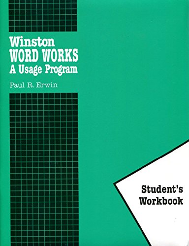 Winston Word Works A Usage Program Student's Workbook: Paul R. Erwin ...