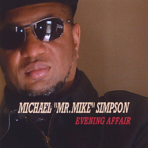Amazon MusicでMichael "Mr.Mike" SimpsonのEvening Affairを再生する