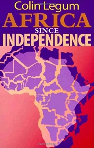 Africa Since Independence: Legum, Colin, Legum, Colin: 9780253335883 ...