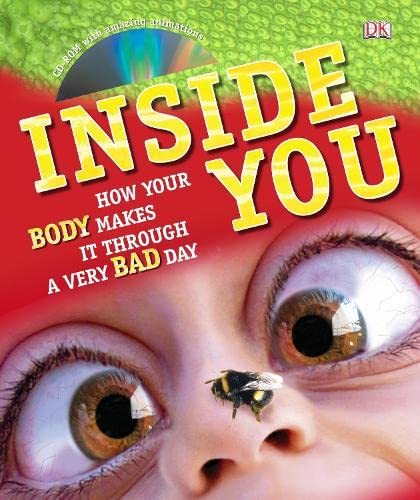 Inside You: How your body makes it through every day: Amazon.co.uk: DK ...