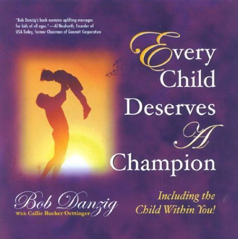 Every Child Deserves a Champion: Including the Child within You ...