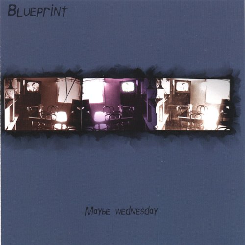 Play Maybe Wednesday by Blueprint on Amazon Music