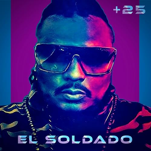+25 AÑOS by El Soldado Music on Amazon Music - Amazon.co.uk