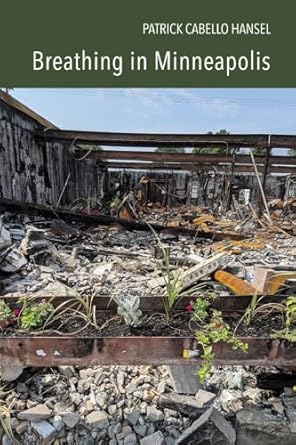 Amazon.com: Breathing in Minneapolis: 9798888384039: Hansel, Patrick ...