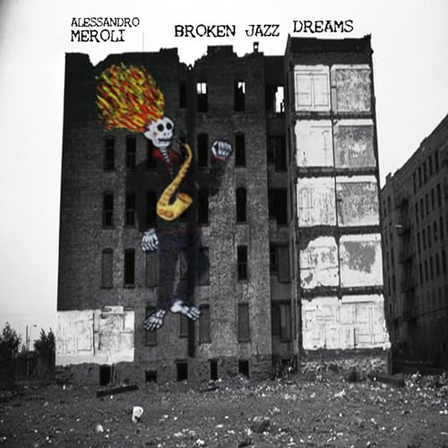 Amazon Music - Alessandro MeroliのBroken Jazz Dream - Amazon.co.jp