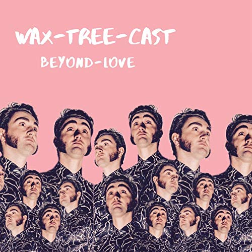 Amazon Music - Wax-Tree-CastのBeyond-Love - Amazon.co.jp