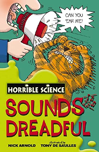 Sounds Dreadful [Paperback] [Aug 04, 2008] Nick Arnold; Tony De Saulles ...