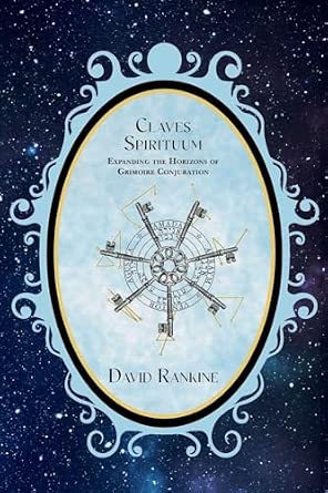 Amazon.com: Claves Spirituum: Expanding the Horizons of Grimoire ...