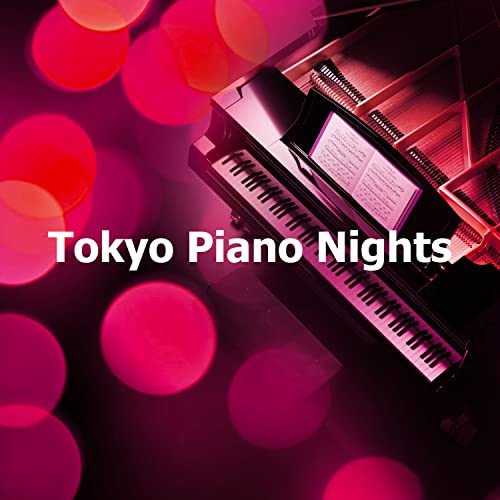 Tokyo Piano Nights von Japanese Restaurant Music bei Amazon Music ...