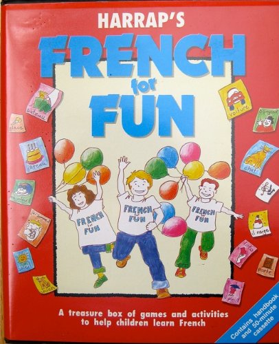 French for Fun: Games and Activities for First French Learners (Book ...