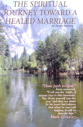 The Spiritual Journey Toward a Healed Marriage - Kindle edition by ...
