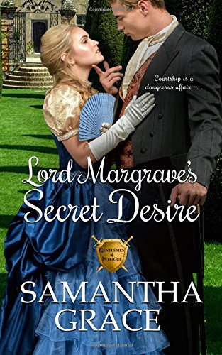 Lord Margrave's Secret Desire (Gentlemen of Intrigue): Grace, Samantha ...