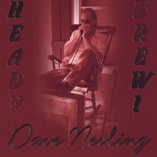 Amazon.com: Heady Brew : Dave Nevling: Digital Music