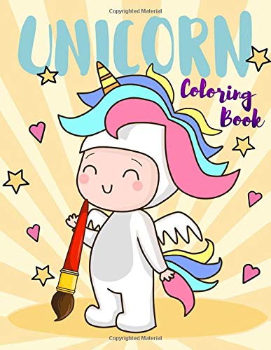 Unicorn Coloring Book: My First Big Book Of Magical Unicorns And ...