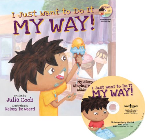 I Just Want to Do It My Way!: Cook, Julia, De Weerd, Kelsey ...