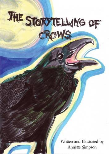 The Storytelling of Crows: Simpson, Annette: 9781312300149: Amazon.com ...