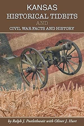Kansas Historical Tidbits and Civil War Facts and History (English ...