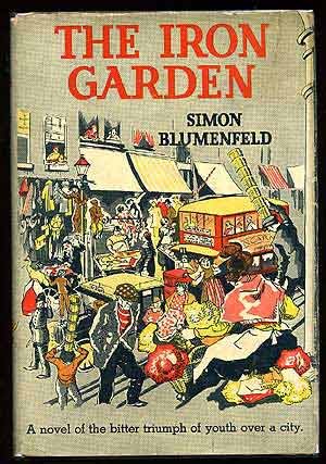 The Iron Garden: BLUMENFELD, Simon: Amazon.com: Books