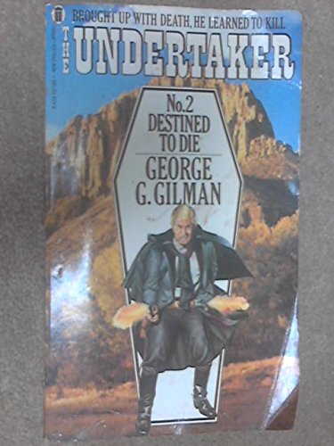 Destined to Die: Amazon.co.uk: Gilman, George G.: 9780450051951: Books